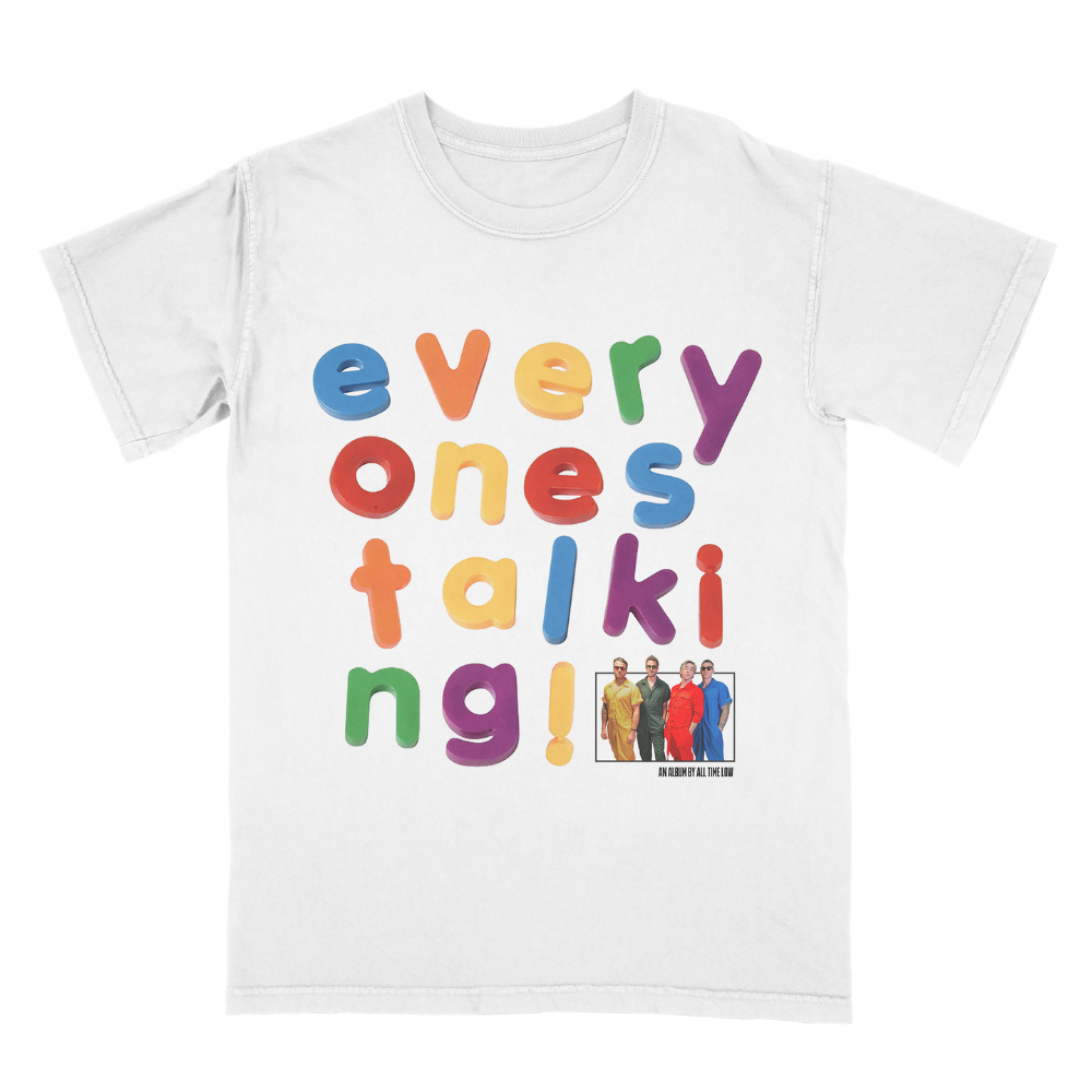 Everyone's Talking! T-Shirt - All Time Low Official Store